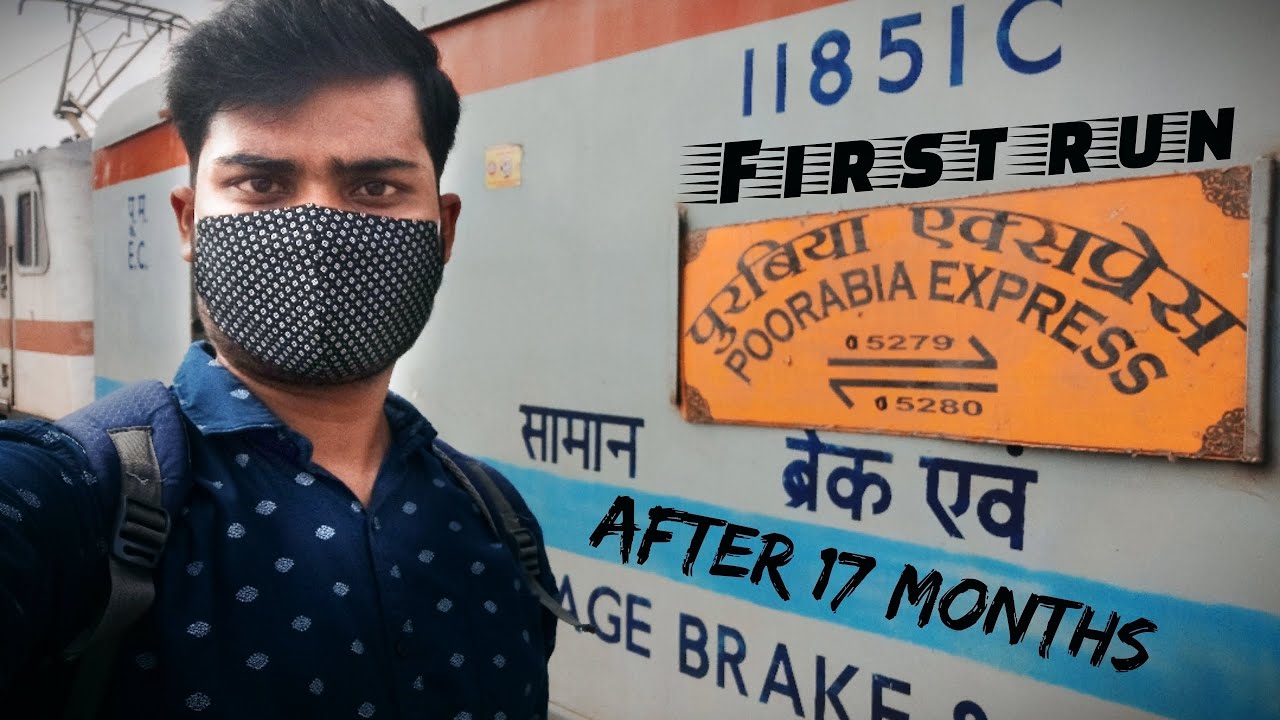 Poorabiya express train journey || First run after 17 months, first ...