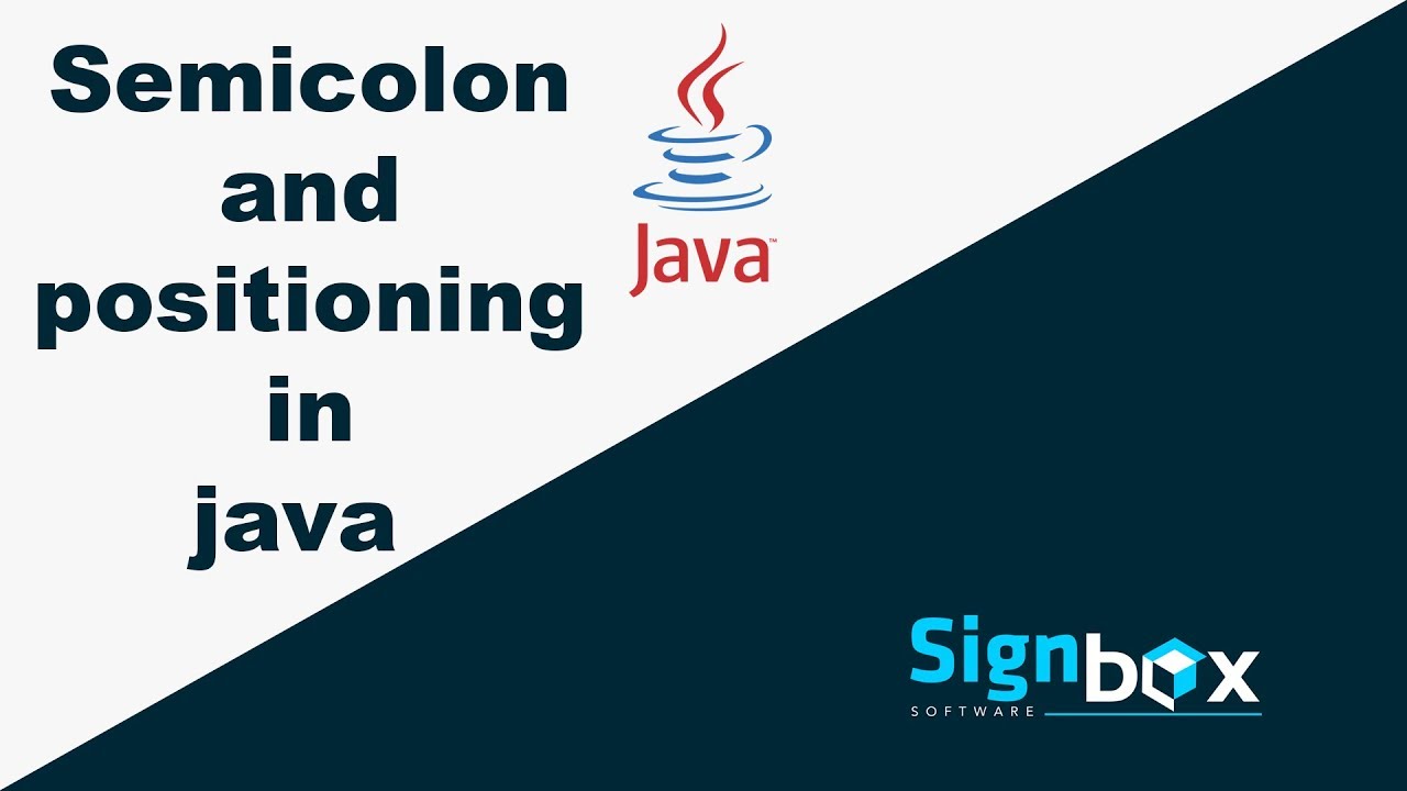 Java Tutorial For Beginners 7 Semicolon And Positioning In Java Step Java Tutorial For Beginners 7 Semicolon And Positioning In Java Step