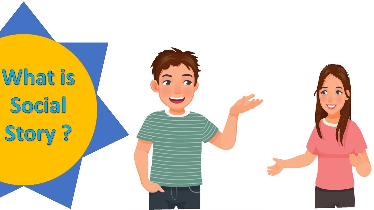 Social Story: An Introduction - YouTube