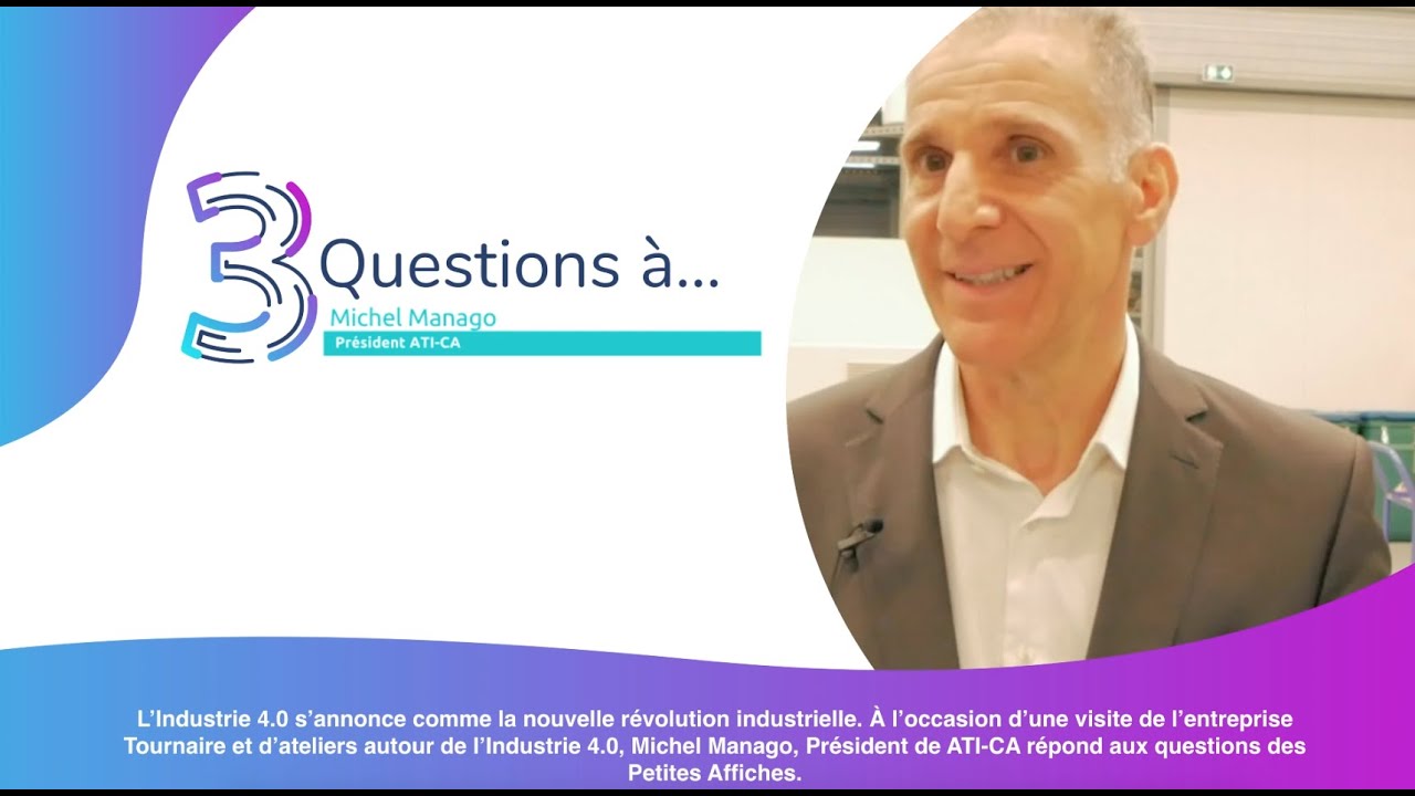 3 questions à Michel Manago président ATI-CA - YouTube