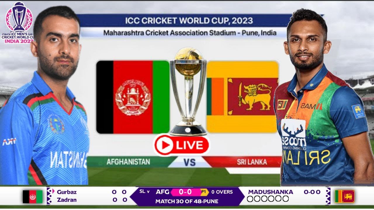 Live: Afghanistan Vs Sri Lanka Match – 30 | AFG Vs SL Live | ICC Men's ...