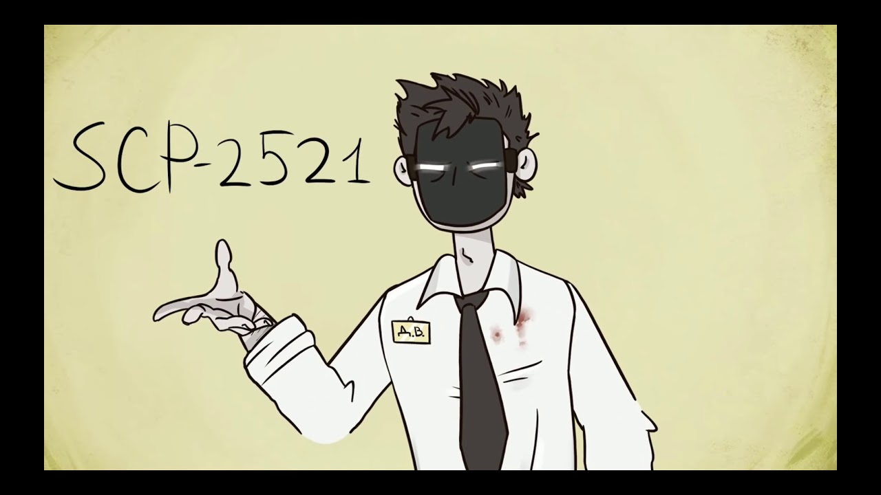 Scp 2521 - YouTube