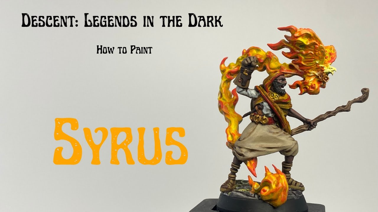 Episode 5: How to Paint Syrus from Descent: Legends in the Dark - YouTube