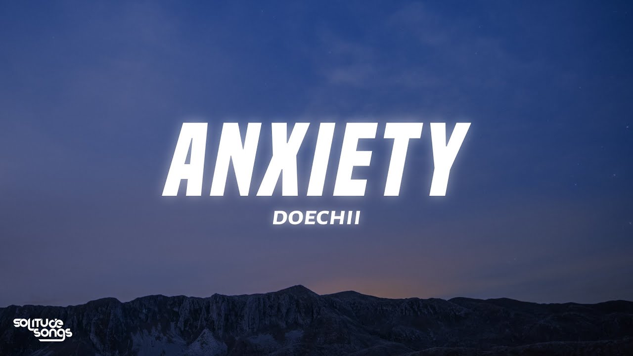 Doechii - Anxiety (Lyrics) - YouTube