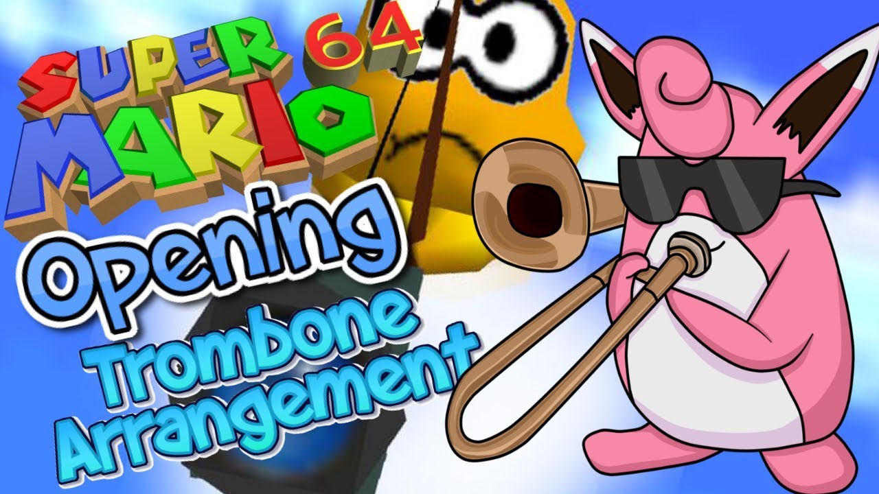 Opening Super Mario 64 Trombone Arrangement *With Sheet Music* - YouTube