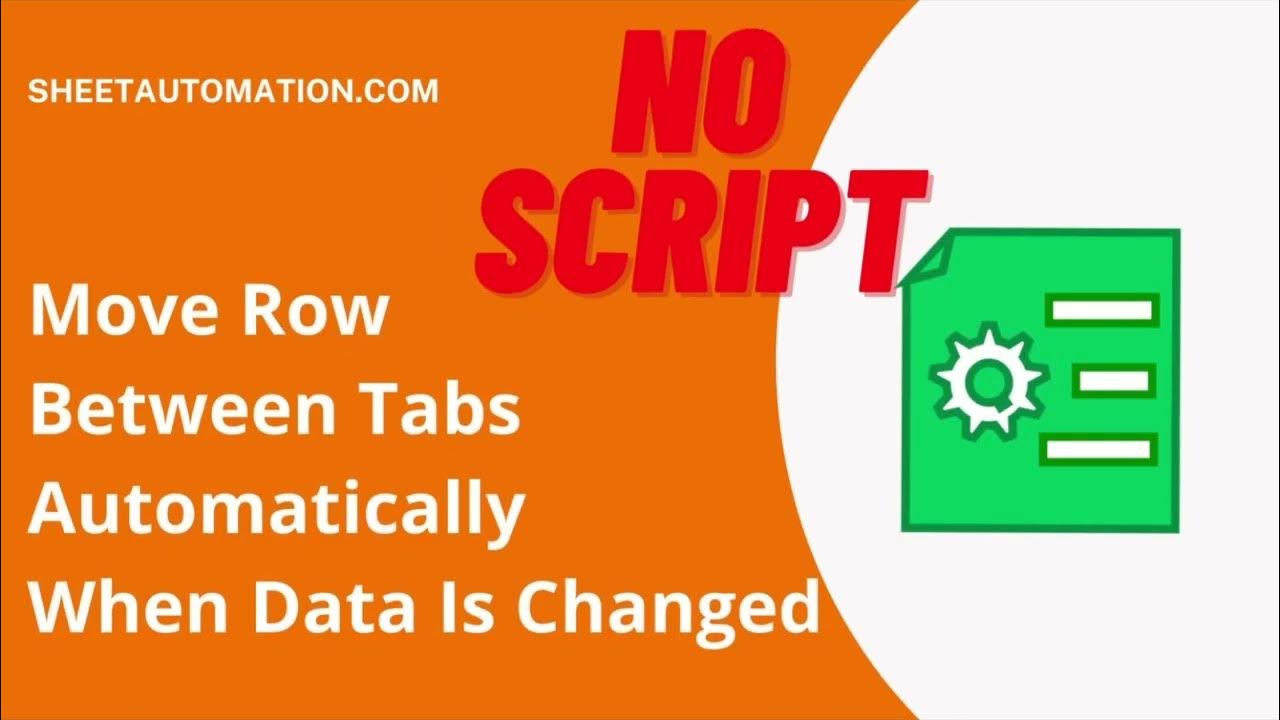 Move Row Between Tabs Automatically when Data is Changed - Sheet Automation - YouTube