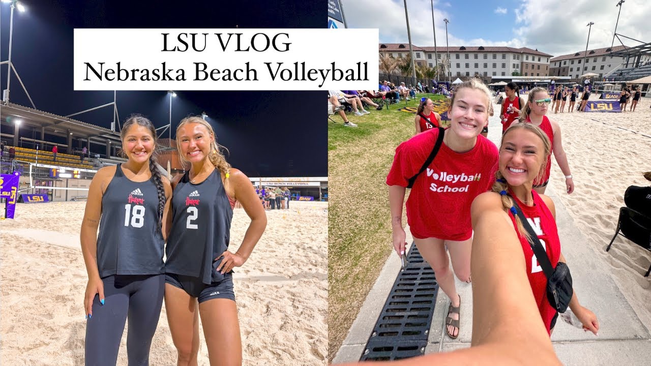 University of Nebraska volleyball LSU VLOG - YouTube