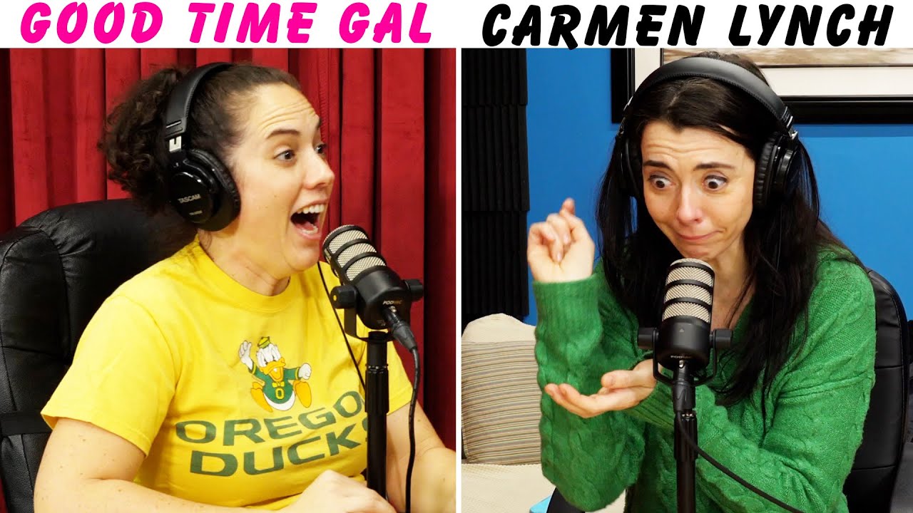 Ep. 146 of Good Time Gal w/Carmen Lynch! - YouTube
