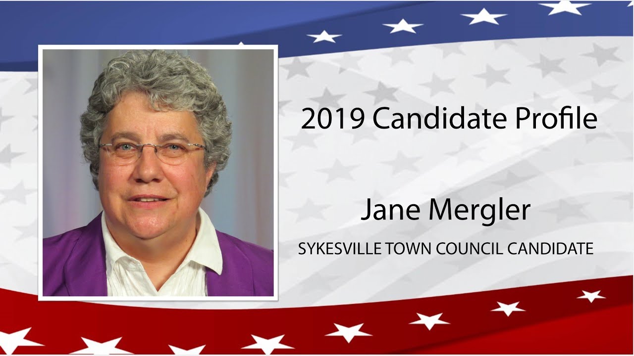 Jane Mergler, Sykesville Town Council Candidate 2019 - YouTube