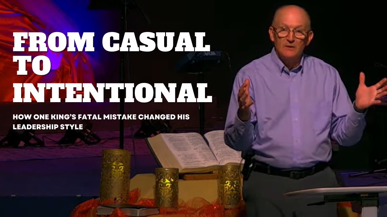 From Casual to Intentional: How a fatal mistake changed a leadership ...