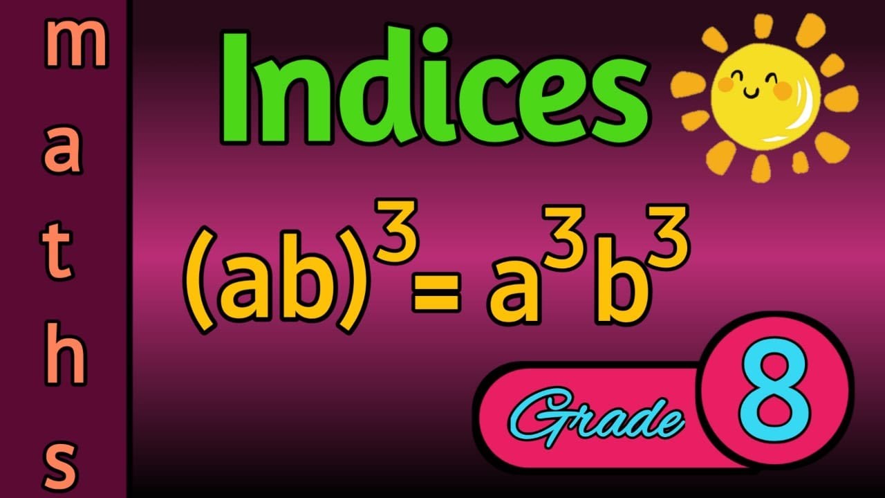 Indices - Grade 8 - Mathematics - Lesson 10 - YouTube
