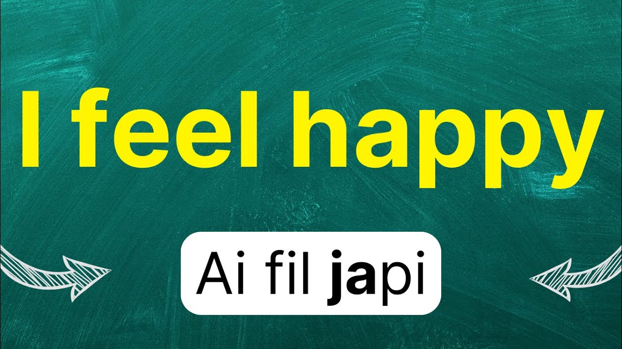Cómo pronunciar: "I feel happy" "Me siento feliz" "Me siento contento ...