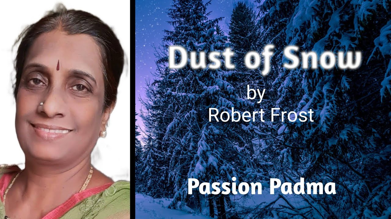 Dust of Snow|Chapter-1|Poem-1| Class-10| Robert Frost|English ...