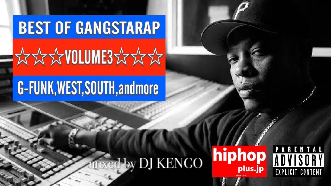 HIPHOP | G-FUNK | West | South | Best Of Gangsta Rap Volume 3. November ...