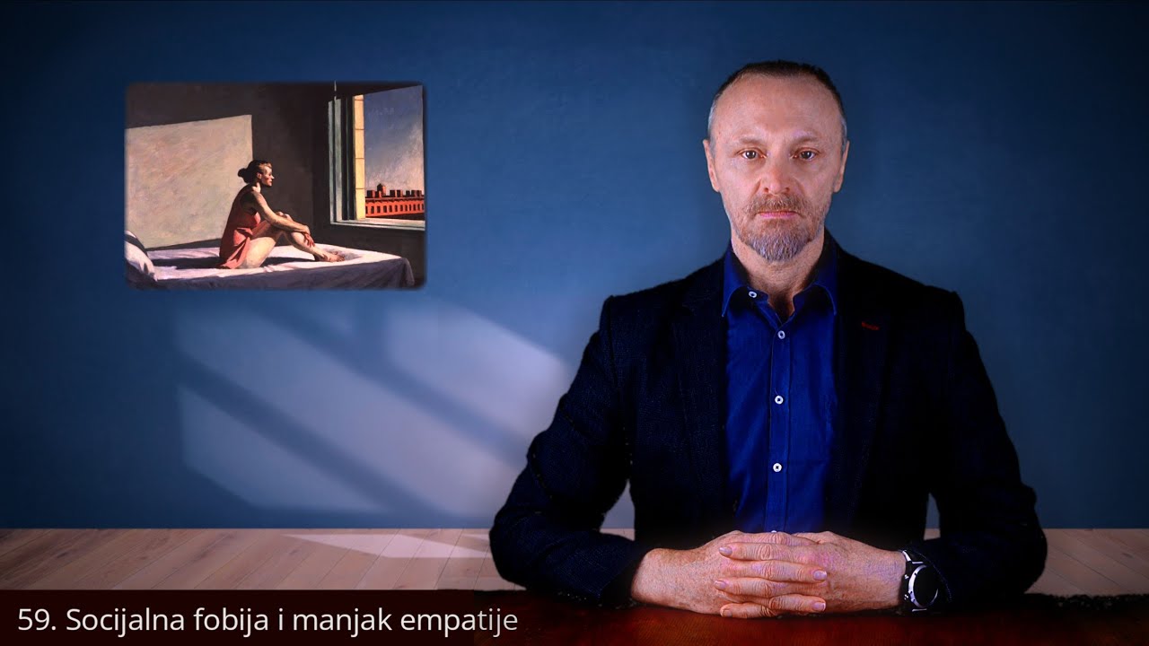 59. Socijalna fobija i manjak empatije - YouTube