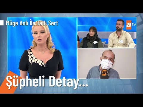 Fatma Öz'ün kaybındaki şüpheli detay... - @MugeAnliatv  26 Mayıs 2021