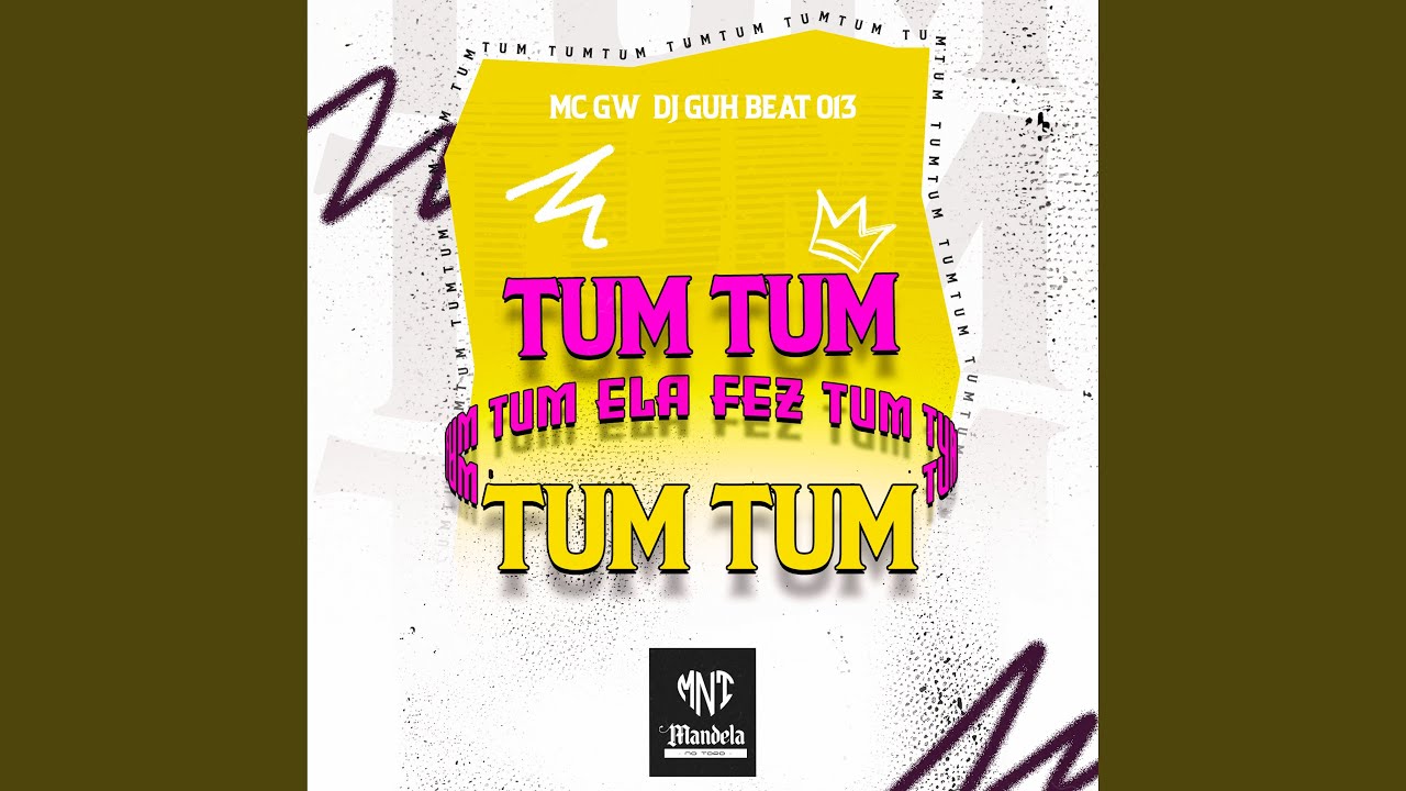 Tum Tum Ela Fez Tum Tum - YouTube