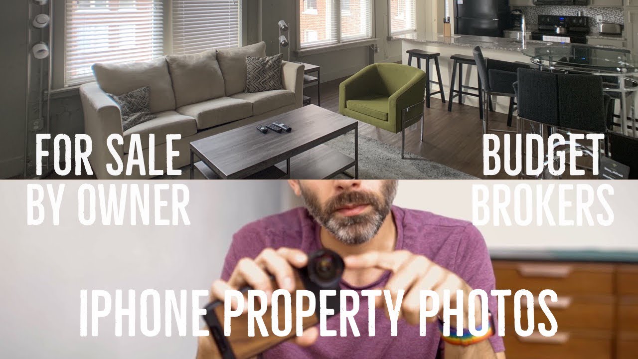 iPhone Real Estate Photography | For Sale by Owner | Budget Broker ...