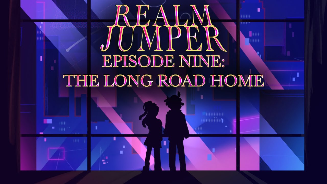 Realm Jumper S1 E9: The Long Road Home - YouTube