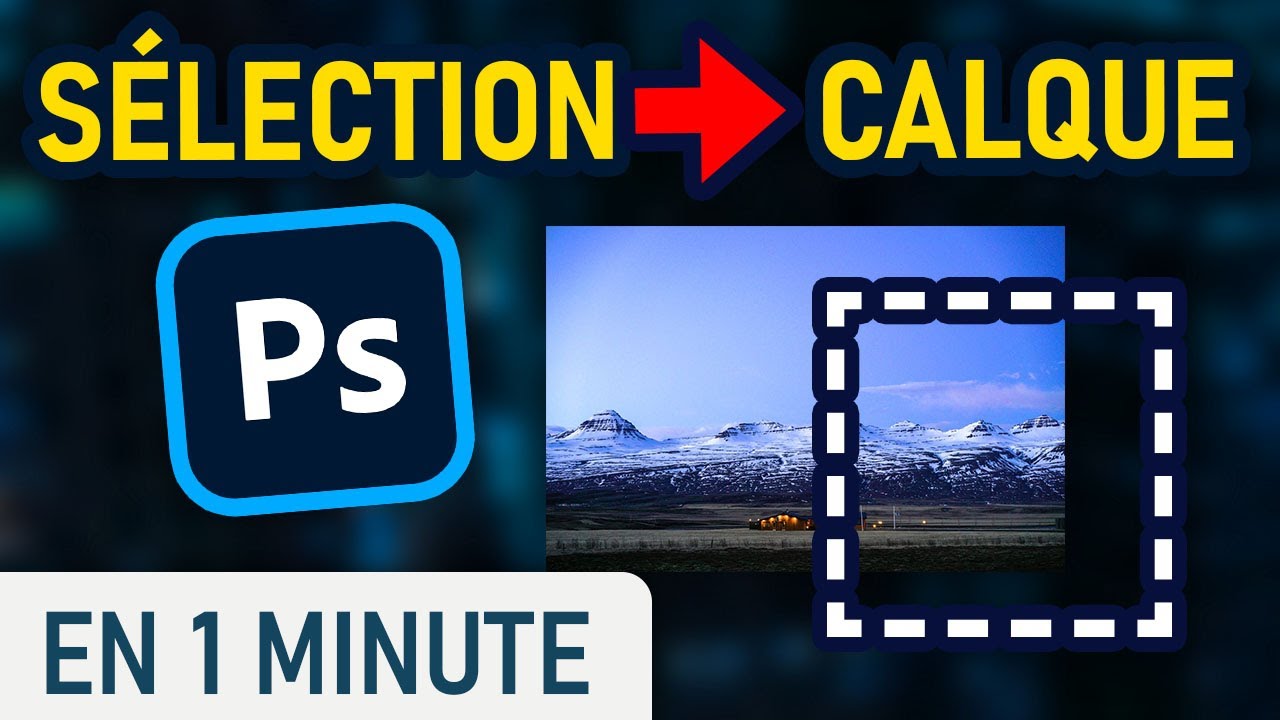 Créer un calque à partir d'une sélection sur Photoshop - YouTube
