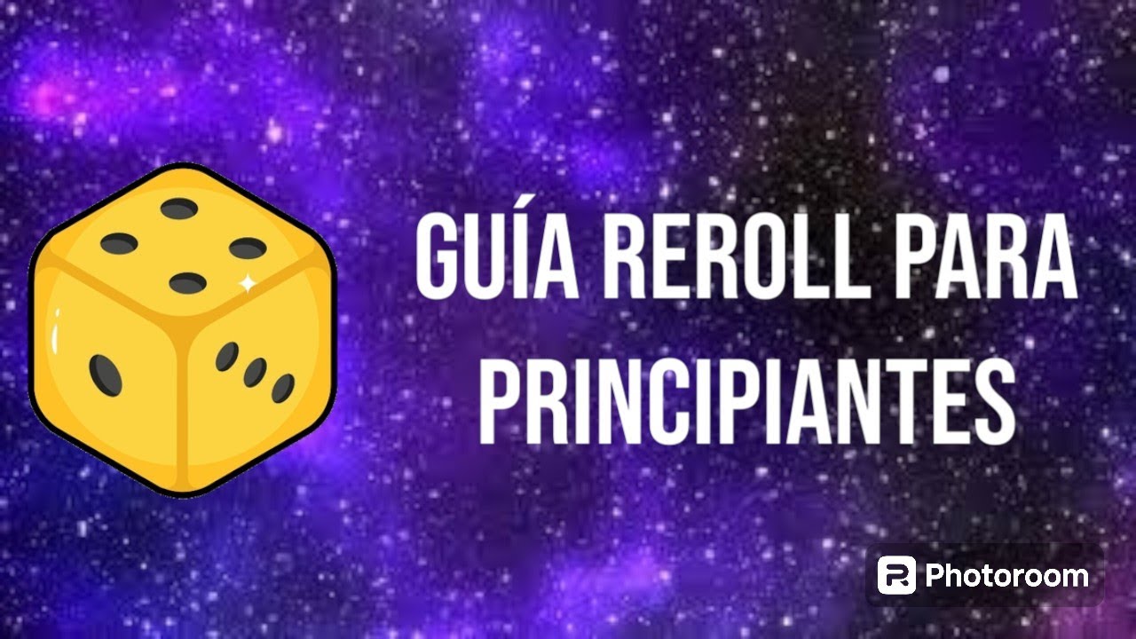 guía para utilizar Reroll para principiantes, como usar ReRoll para ...