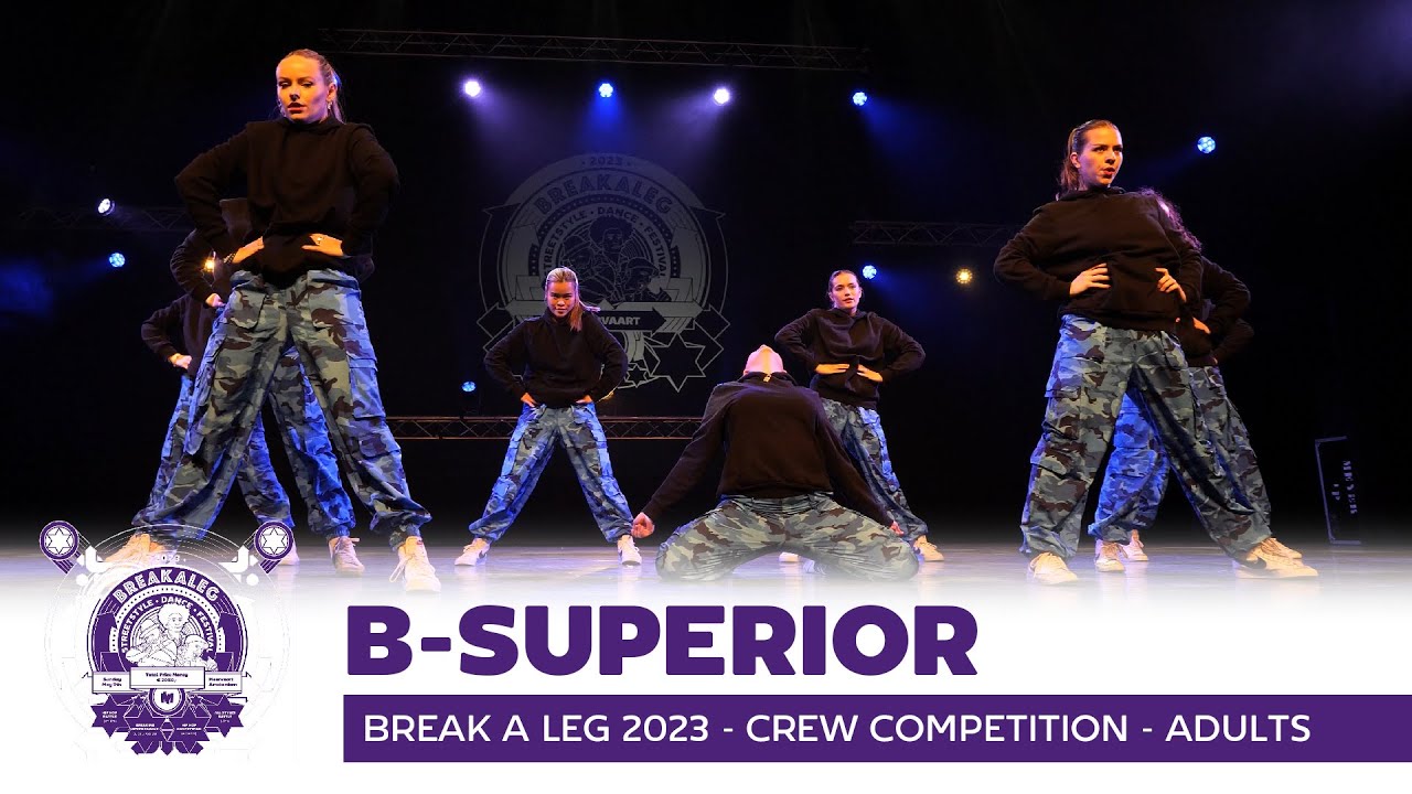 B SUPERIOR | Break A Leg 2023 | Meervaart | Crew Competition | Adults ...