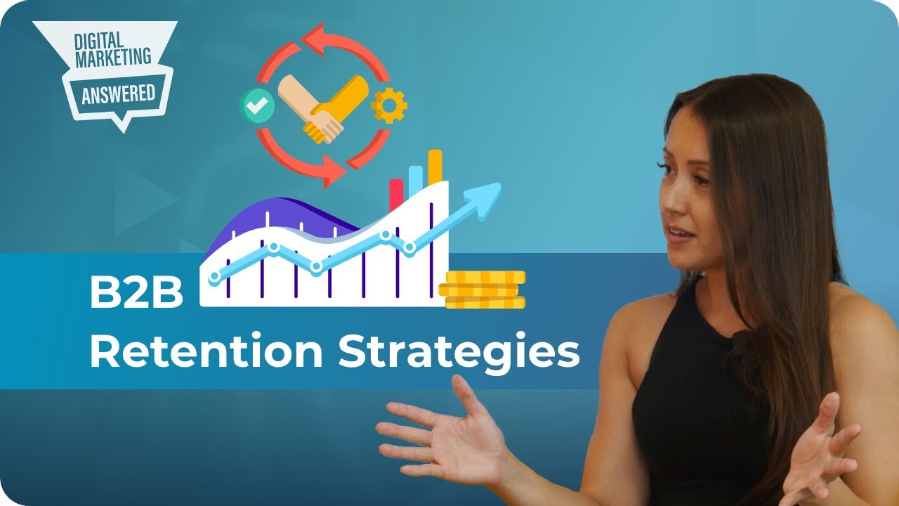 How to Increase Your Sales Through B2B Retention Strategies - YouTube