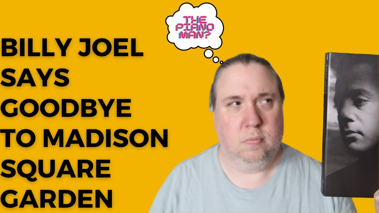 Billy Joel Says Goodbye To Madison Square Garden - YouTube
