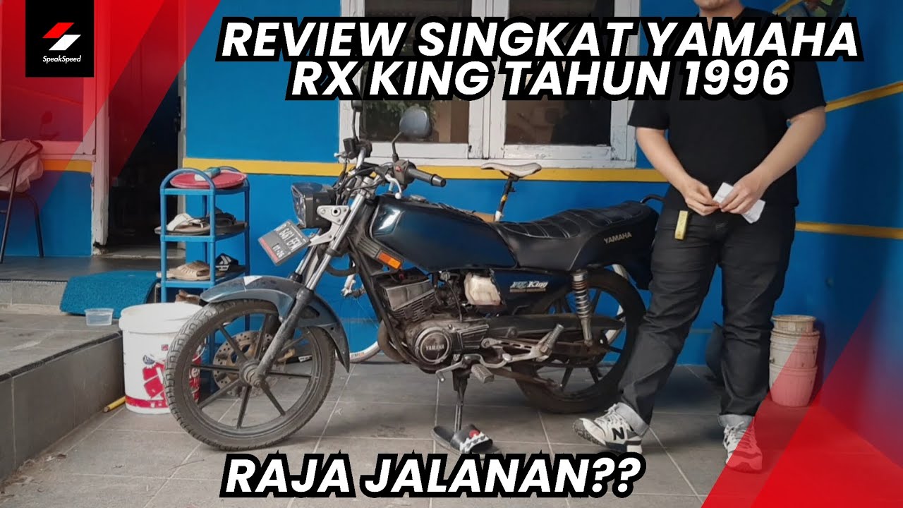 REVIEW SINGKAT YAMAHA RX KING SI RAJA JALANAN🔥🔥 - YouTube