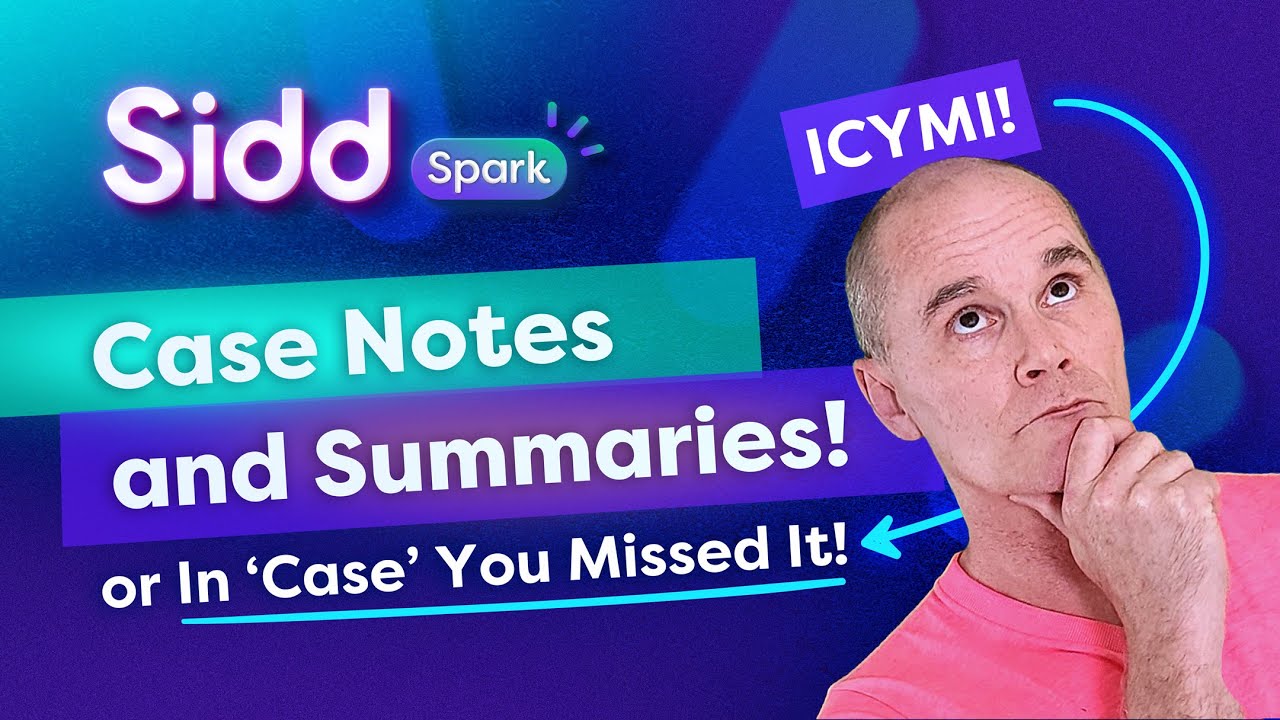 Introducing Sidd Spark: Automatic Case Notes and Summaries - YouTube