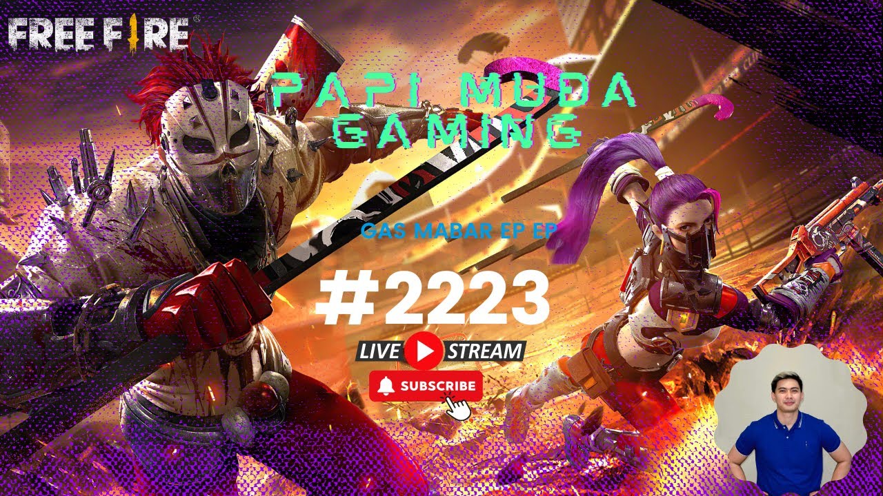 Papi muda gaming - Garena Free Fire - Gas mabar ep ep - #2223 - YouTube