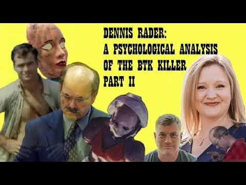 DENNIS RADER: A Psychological Analysis of The BTK Killer Part II - YouTube