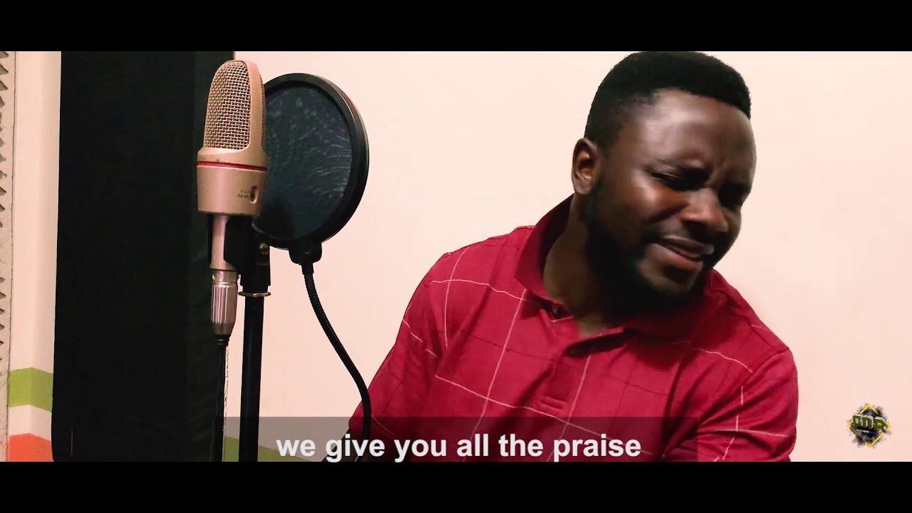 Randy Agyemang: All The Praise-(Music Video) - YouTube