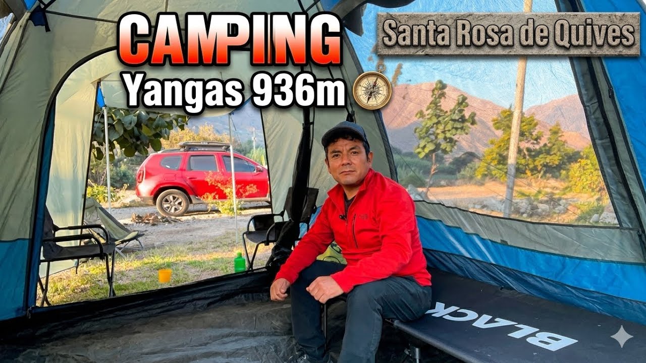 Manejando, acampando y cocinando Yangas Santa Rosa de Quives Lima ...