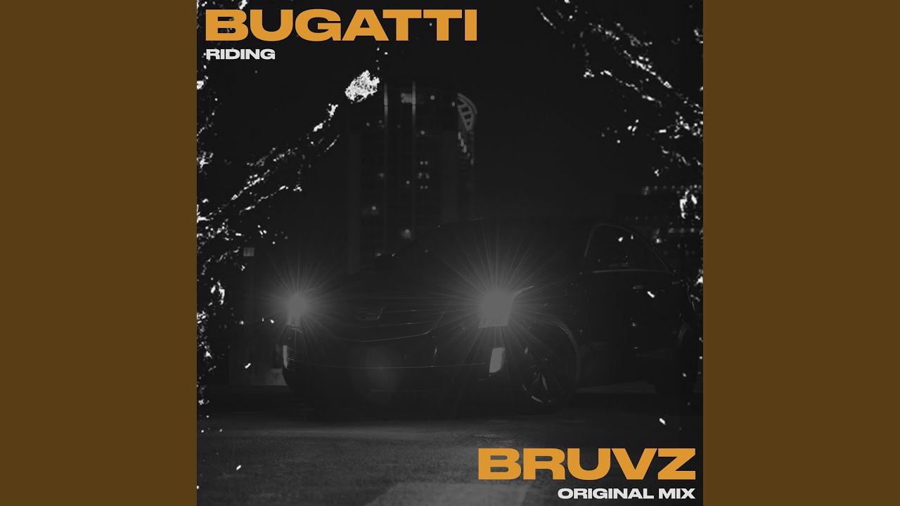 Bugatti Riding - YouTube
