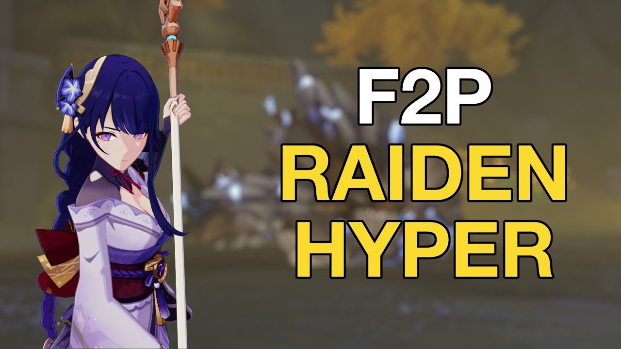C0 F2P Raiden Hyper showcase | Genshin Impact - YouTube