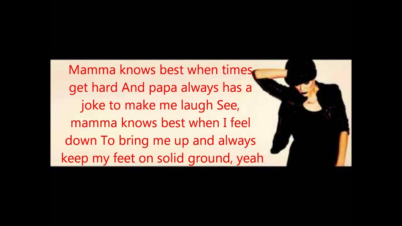 Mamma Knows Best Jessie J Lyrics Youtube