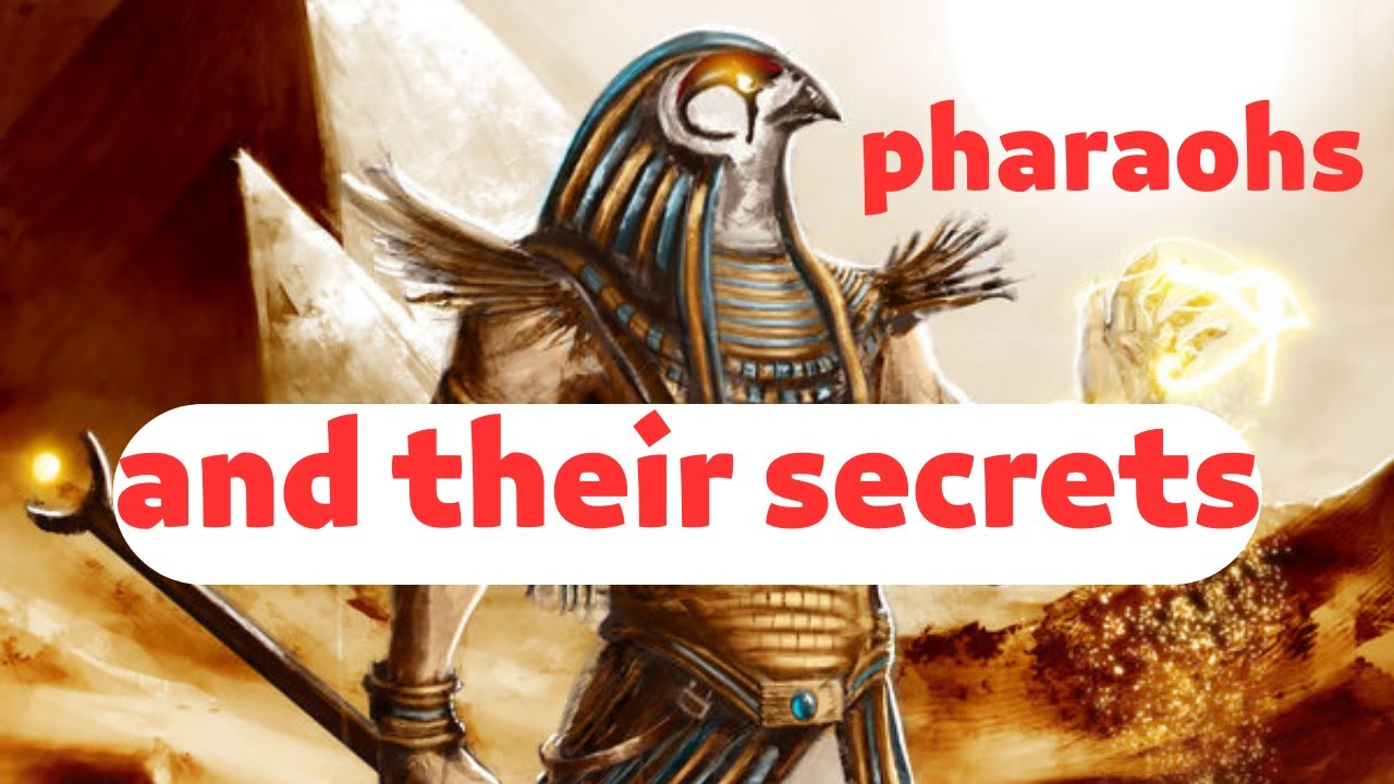 pharaohs and their secrets - YouTube