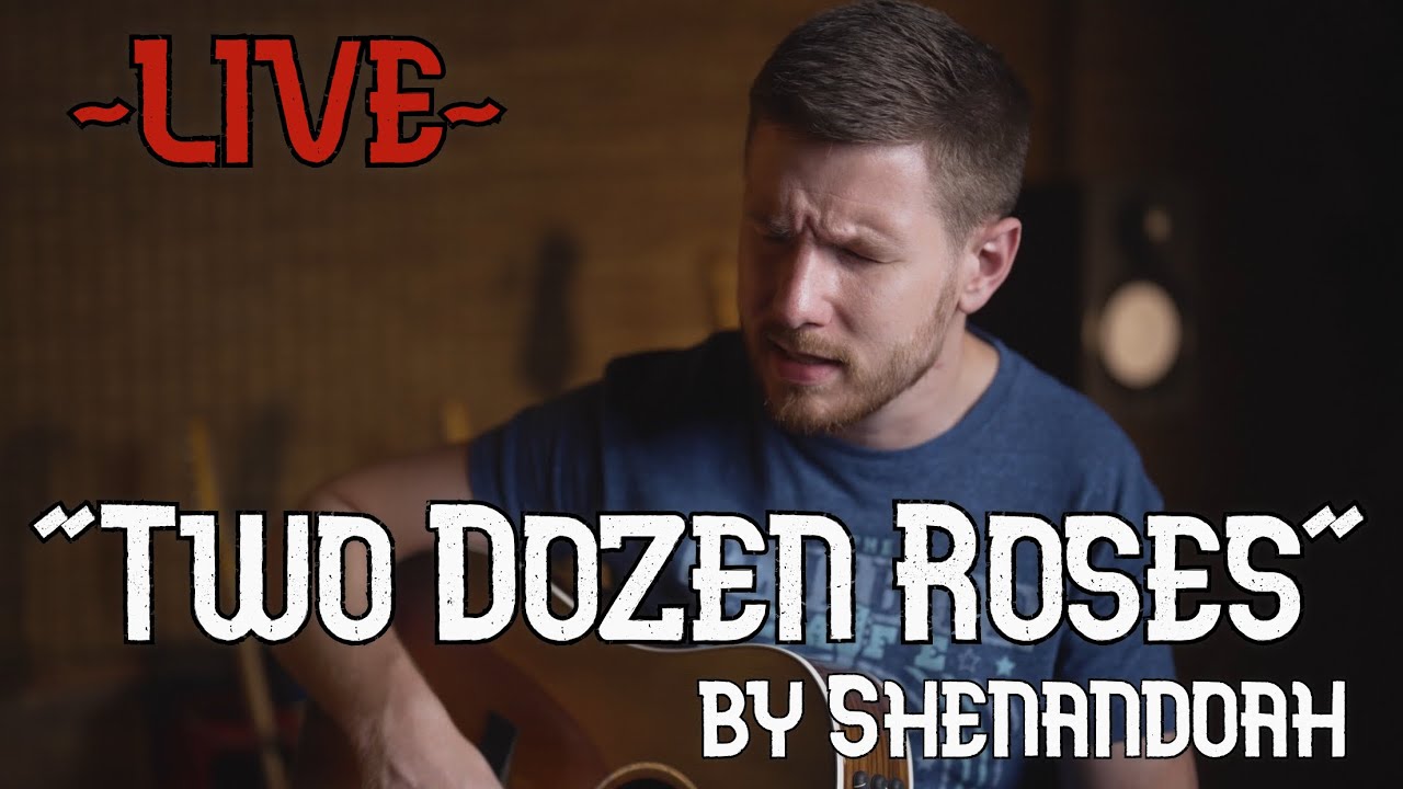 "Two Dozen Roses" - Sheanandoah Chords - Chordify