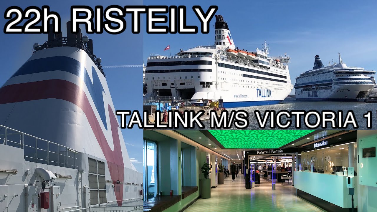 22h RISTEILY | TALLINK VICTORIA 1 - YouTube