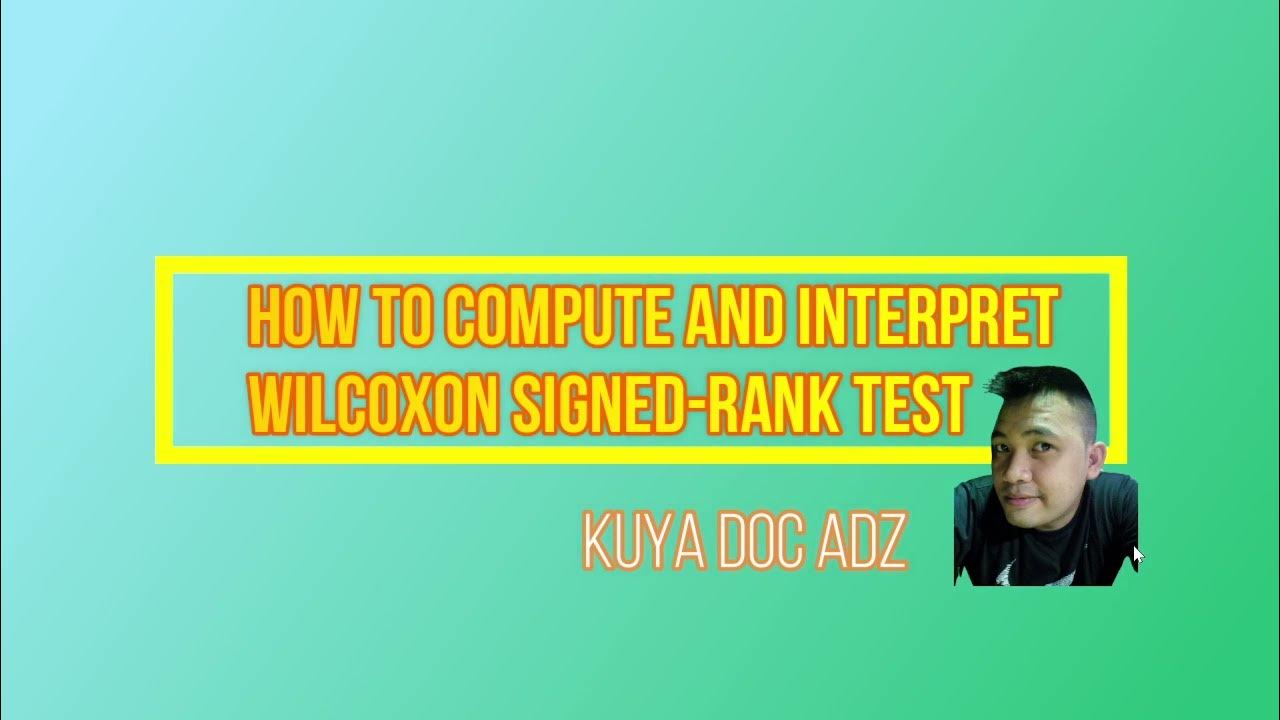 How to Compute and Interpret Wilcoxon Signed-Rank Test - YouTube
