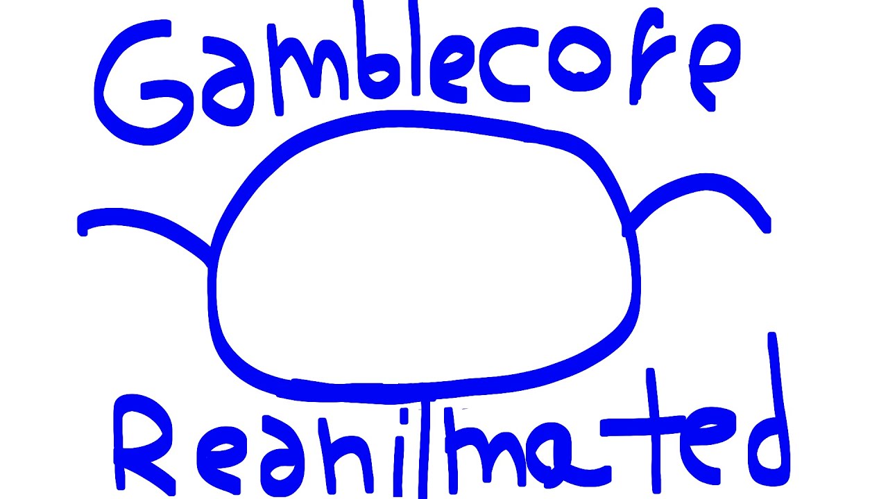 Gamblecore Reanimated Collab - YouTube