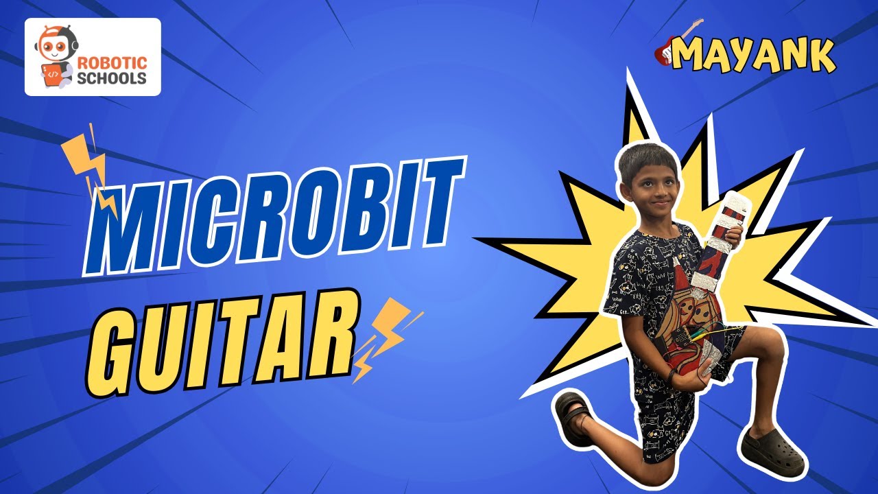 Meet Mayank, the Young Kid: Building a Microbit Guitar with ...