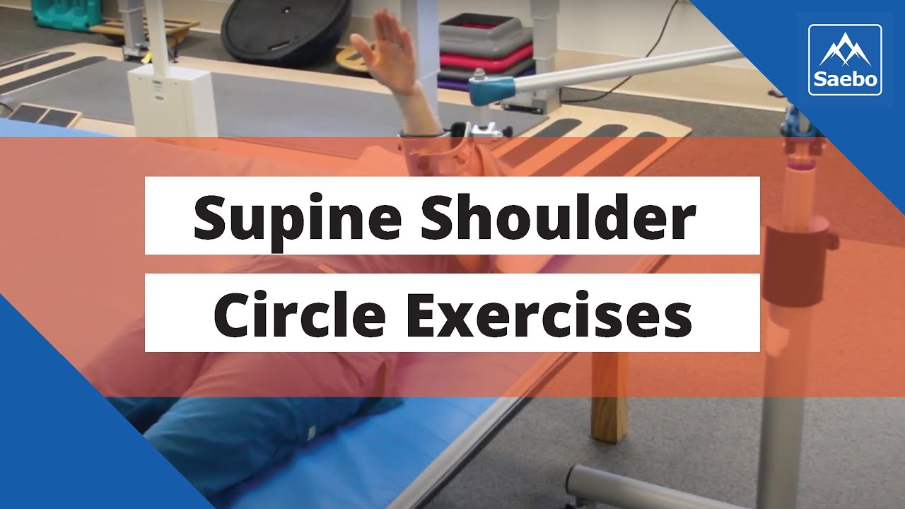 SaeboMAS Exercise - Supine Shoulder Circles - YouTube