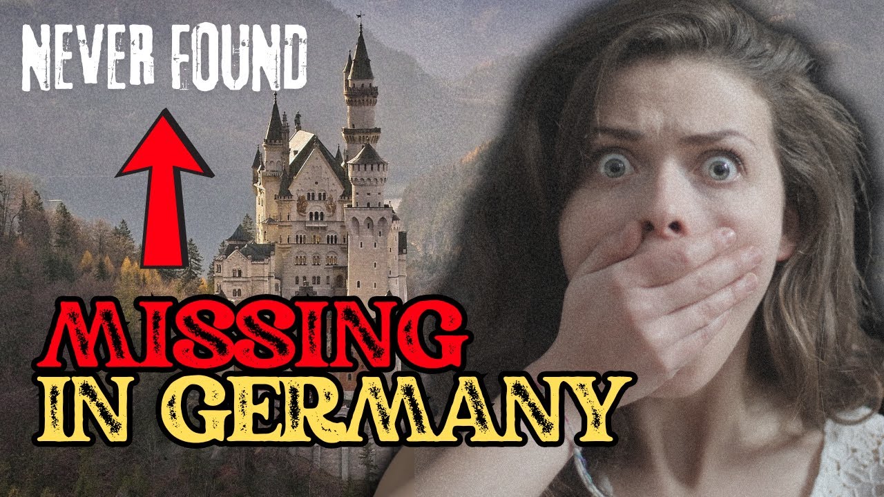 5 People Who Vanished Without a Trace in Germany – And Were NEVER FOUND ...