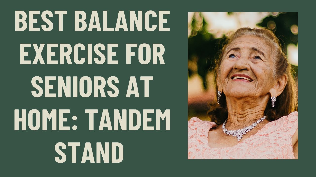 BEST balance exercise for Seniors at HOME: Tandem standing - YouTube