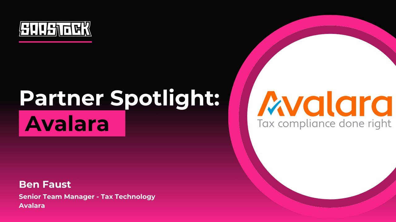 SaaStock Partner Spotlight: How Avalara makes tax compliance easier - YouTube