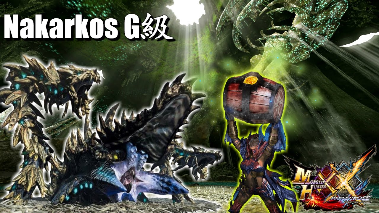 Monster Hunter XX: G Rank Nakarkos (Alchemy Support; Switchaxe) - YouTube