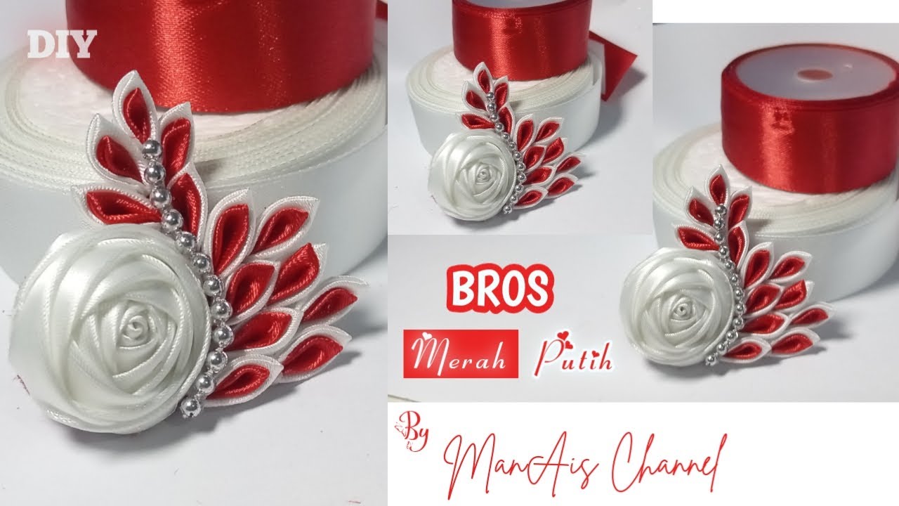 DIY || Tutorial Bros Merah Putih / Bros Pita Satin / Aksesoris ...