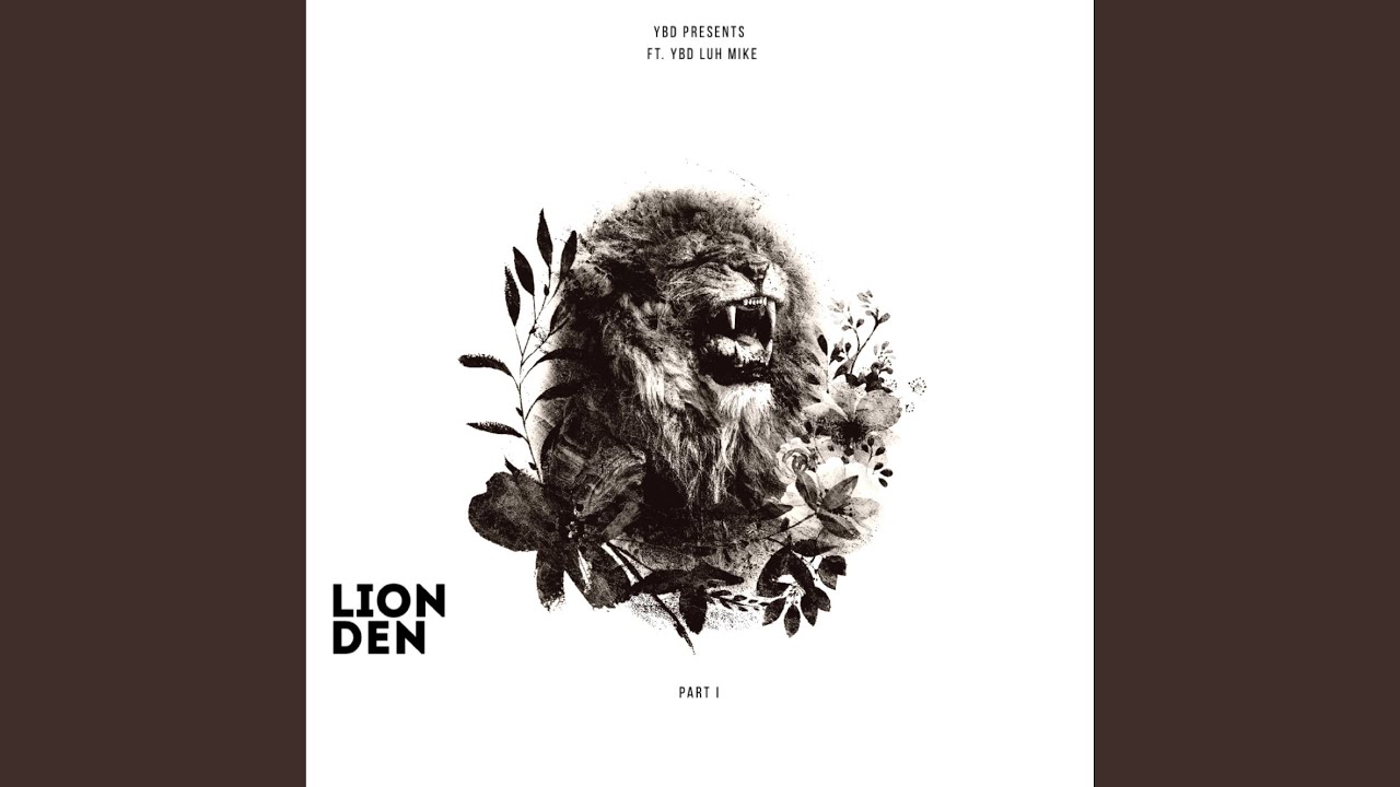 LION DEN (feat. YBD LUH MIKE) - YouTube